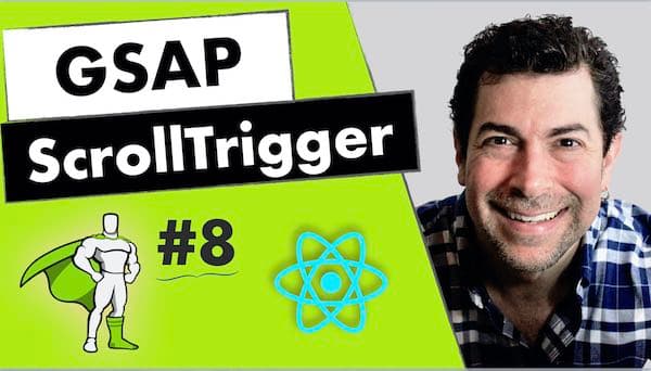 Using GSAP ScrollTrigger With React | The Code Creative
